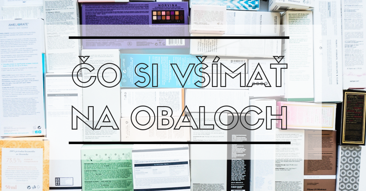 Čo si všímať na obaloch